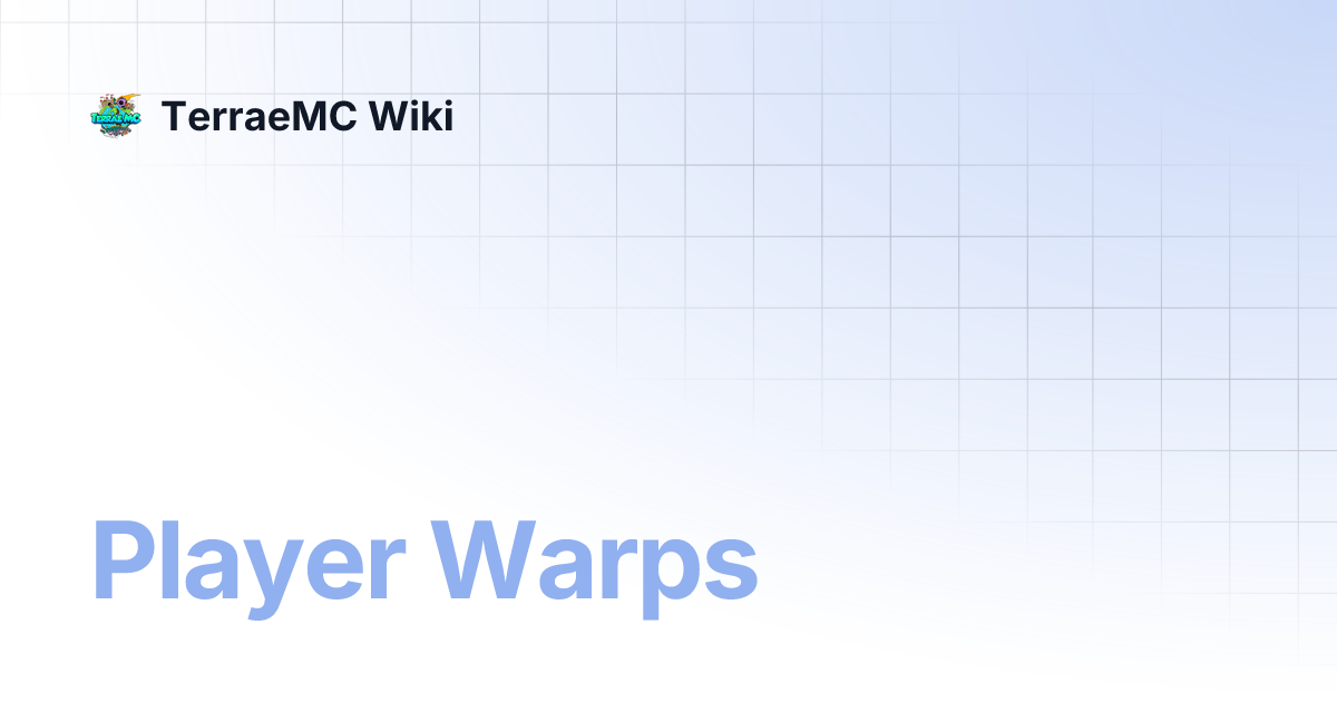 Player Warps | TerraeMC Wiki